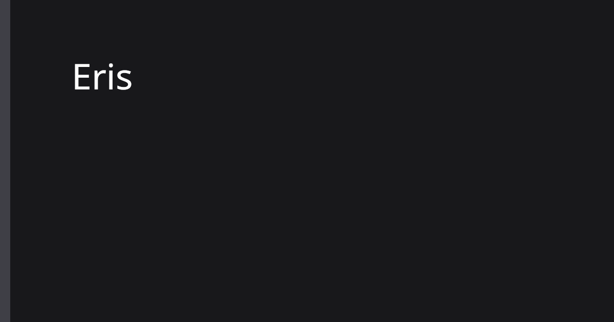 Eris | Shoukaku Docs